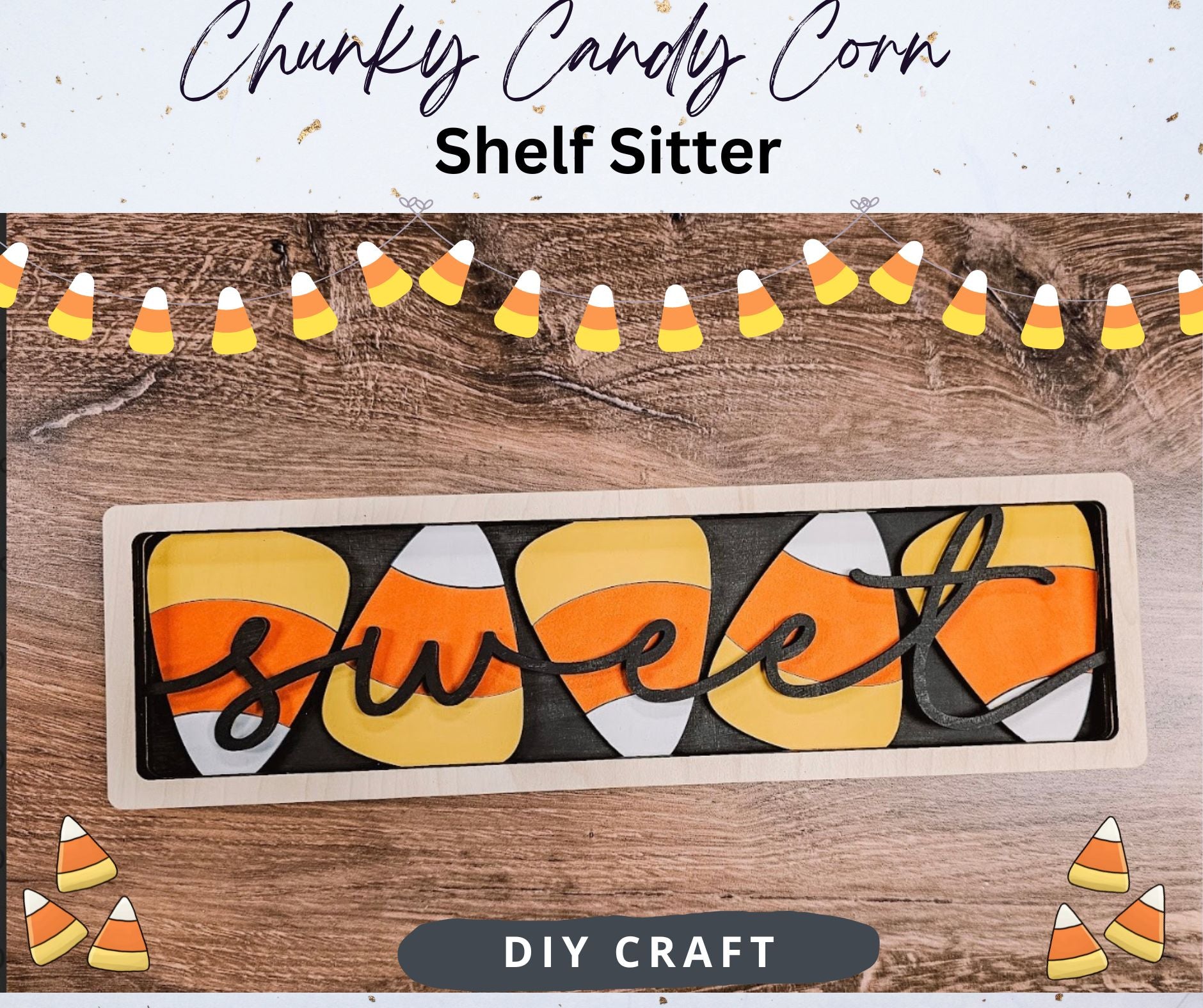 Chunky Candy Corn Shelf Sitter Sign – Clayopatra Arts